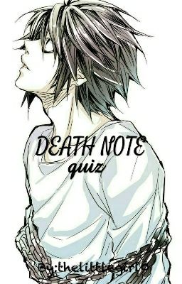 Death Note Quiz(ITA) - Quiz | Quotev