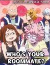 Who would be your roommate in MHA(Girls edition) - Quiz | Quotev