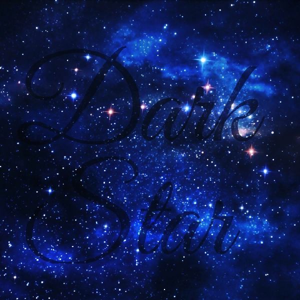 Darkstar | Quotev