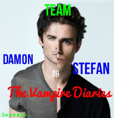 Team Stefan or Team Damon? - Poll | Quotev