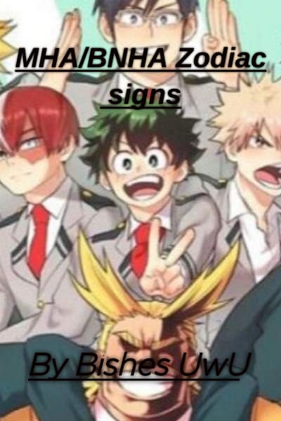 All mha characters zodiac signs 60 photos - Youhoroscope.com