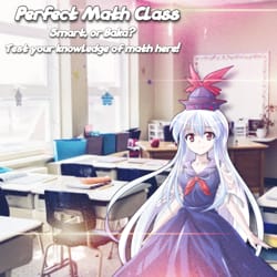 Perfect Math Class - Test | Quotev