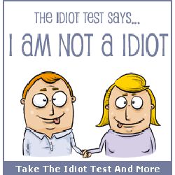 Idiot test - Test | Quotev