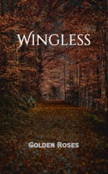 Golden Roses | Quotev