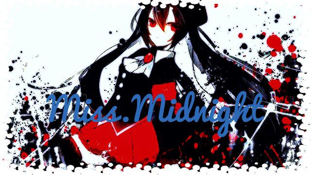 Miss.Midnight
