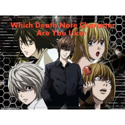 Which Death Note Character are you Like? - Quiz