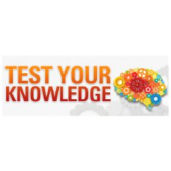 Test Your Knowledge - Test
