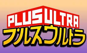 Can you go PLUS ULTRA?!? - Test