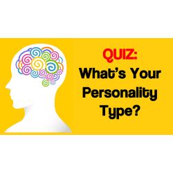 What Type of Person are you? - Quiz