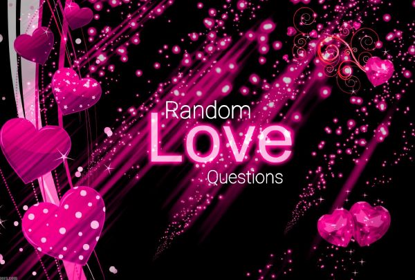 Random love questions. - Survey