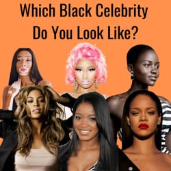 Which Black Celebrity Do You Look Like? - Quiz | Quotev
