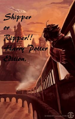 Shipper or Ripper ! Harry Potter Edition - Quiz