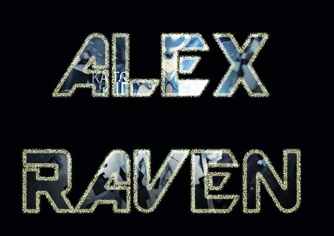 Alex Raven | Quotev