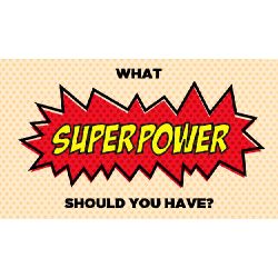 Your superpower! - Quiz | Quotev