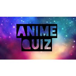 Anime quiz with a bit of manga~ - Test | Quotev