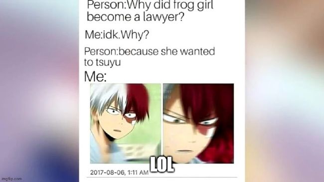 Answer some questions and I'll give you a Mha meme - Quiz | Quotev