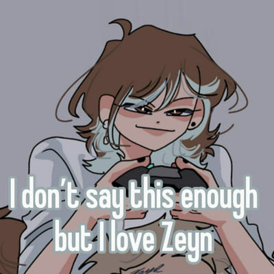 What Zeyn_Syre character are you? (TeeHee) - Quiz | Quotev