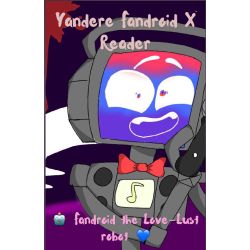 Fandroid Fanfiction Stories | Quotev