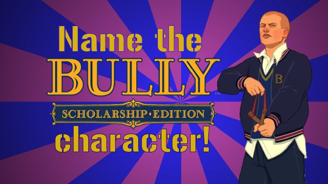 Name the Bully Scholarship Edition Character - Test | Quotev