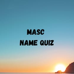 What's your masc name? - Quiz | Quotev