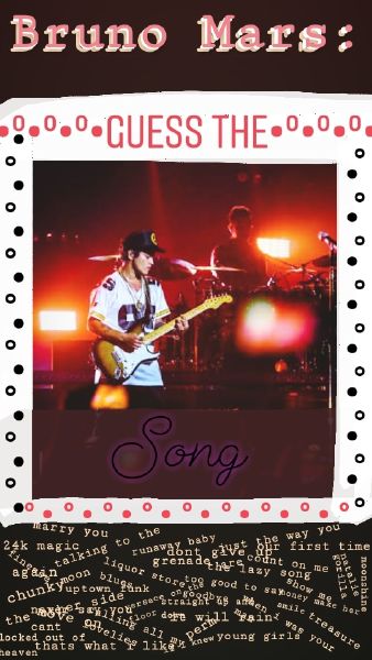 Bruno Mars: Guess the song - Test