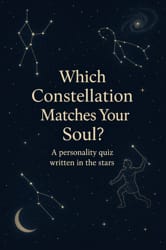 Which Constellation Matches Your Soul? - Quiz | Quotev