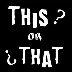 This or That? - Survey | Quotev