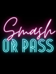 Smash or Pass - Quiz | Quotev