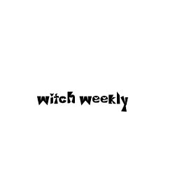 Witch Weekly | Quotev