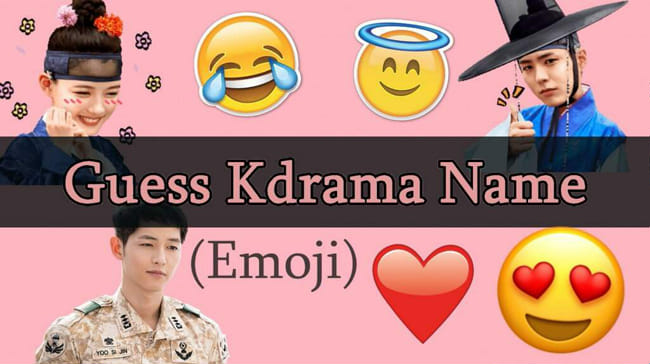 Guess the kdrama by emojis - Test | Quotev