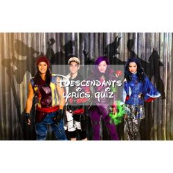 Descendants lyrics quiz - Test | Quotev
