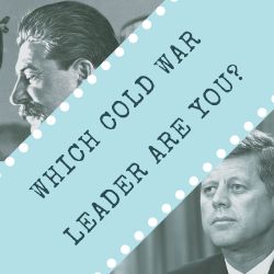 Which Cold War Leader are you? - Quiz | Quotev